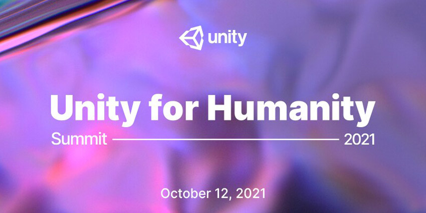 Unity for Humanity Summit 2021 Event - XR Events - XR Today News