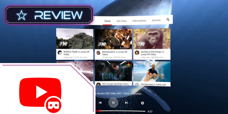 YouTube VR Review: A 'New Reality' for Virtual Content - XR Today