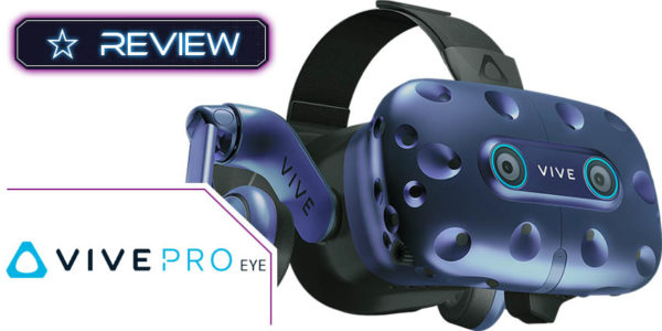 Vive Pro Eye Review: Next-Level Eye Tracking - XR Today