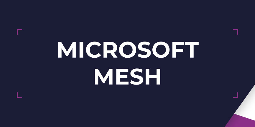 Microsoft Mesh - XR Today