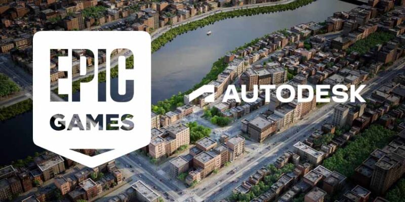 Epic Games, Autodesk Link for AEC Design Tools - XR Today