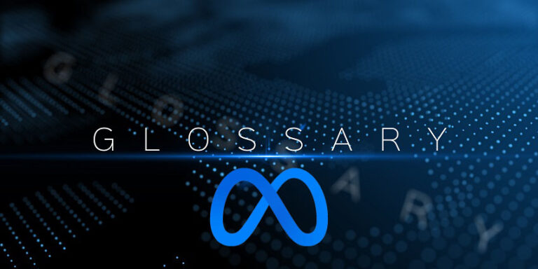 Glossary: The Metaverse and its Key Components - XR Today