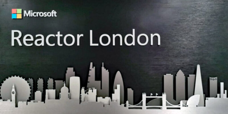 Microsoft Reactor Rallies London Tech Community - XR Today