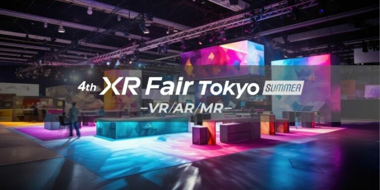 XR Fair Tokyo Summer Event - XR Events - XR Today News